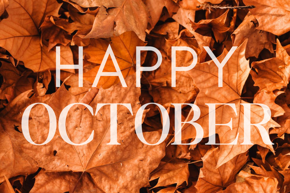 Top things to do in October Top things to do in October